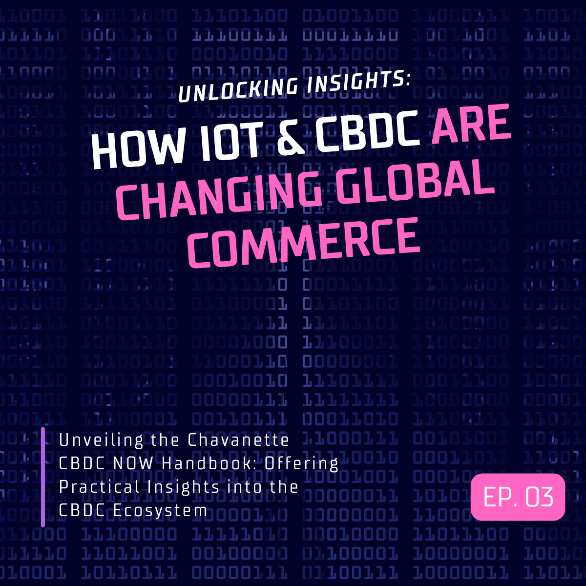 Trading Smarter: How IoT and CBDC Are Redefining Global Commerce - Chavanette Advisors